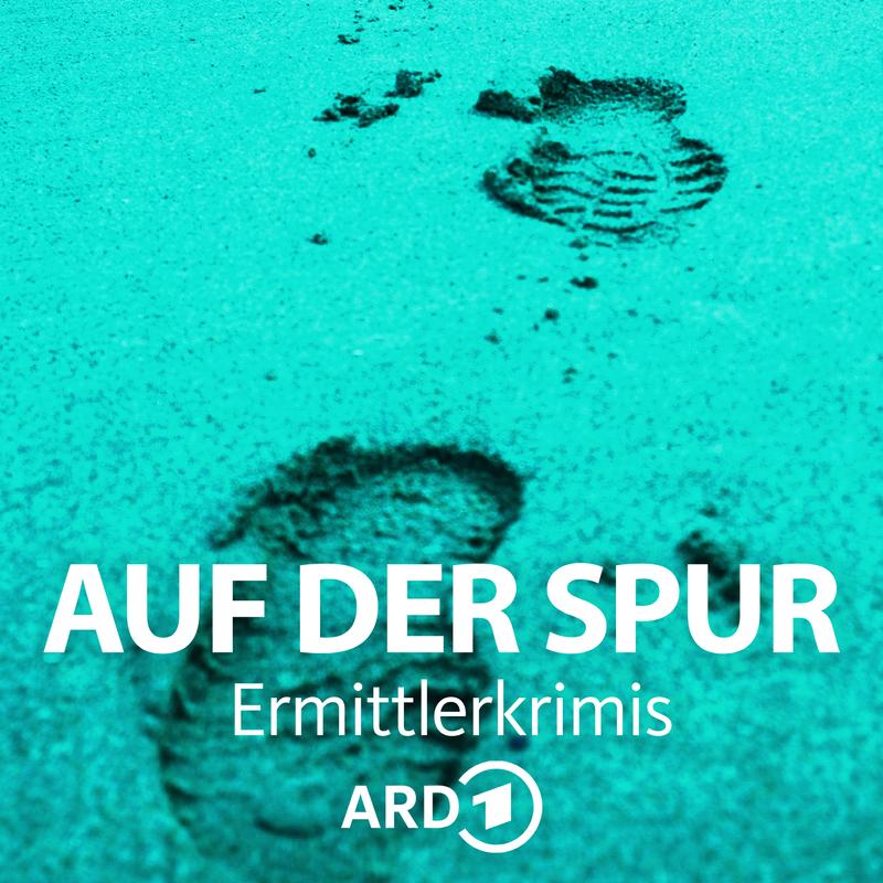 Auf der Spur - Die ARD Ermittlerkrimis | BR Podcast