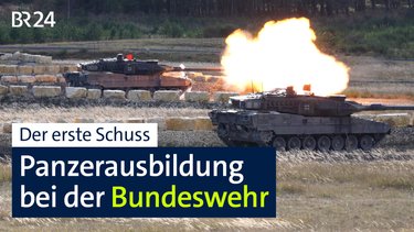 Ausbildung am Kampfpanzer: So erleben Soldaten den ersten Schuss | BR24